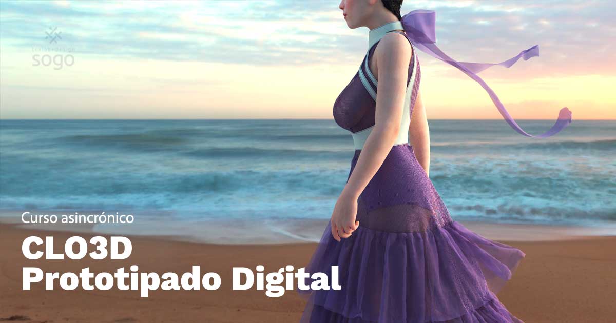 CLO3D - Moda Digital y Prototipado 3D - Pt1 - Sogo TYD